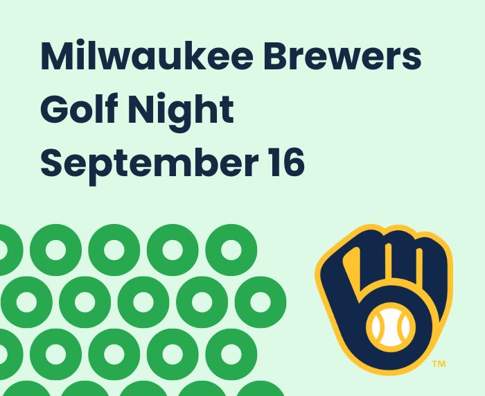 Milwaukee Brewers Golf Night - First Tee — Southeast Wisconsin